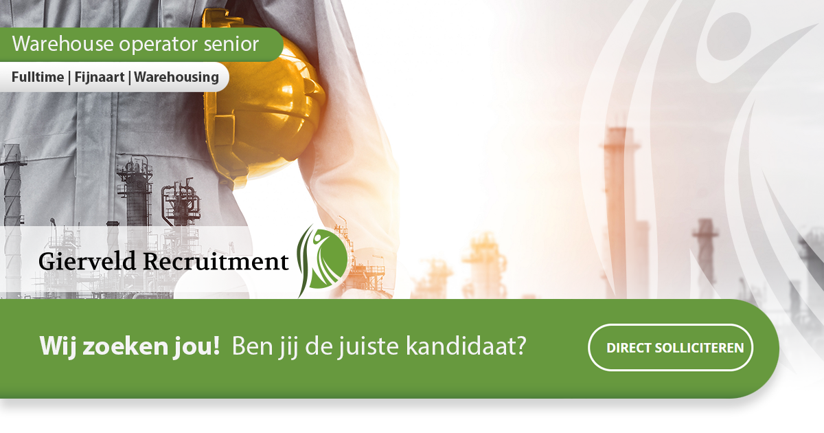 Warehouse operator senior | Fulltime | Fijnaart