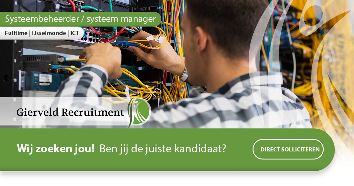 Systeembeheerder | Fulltime | IJsselmonde