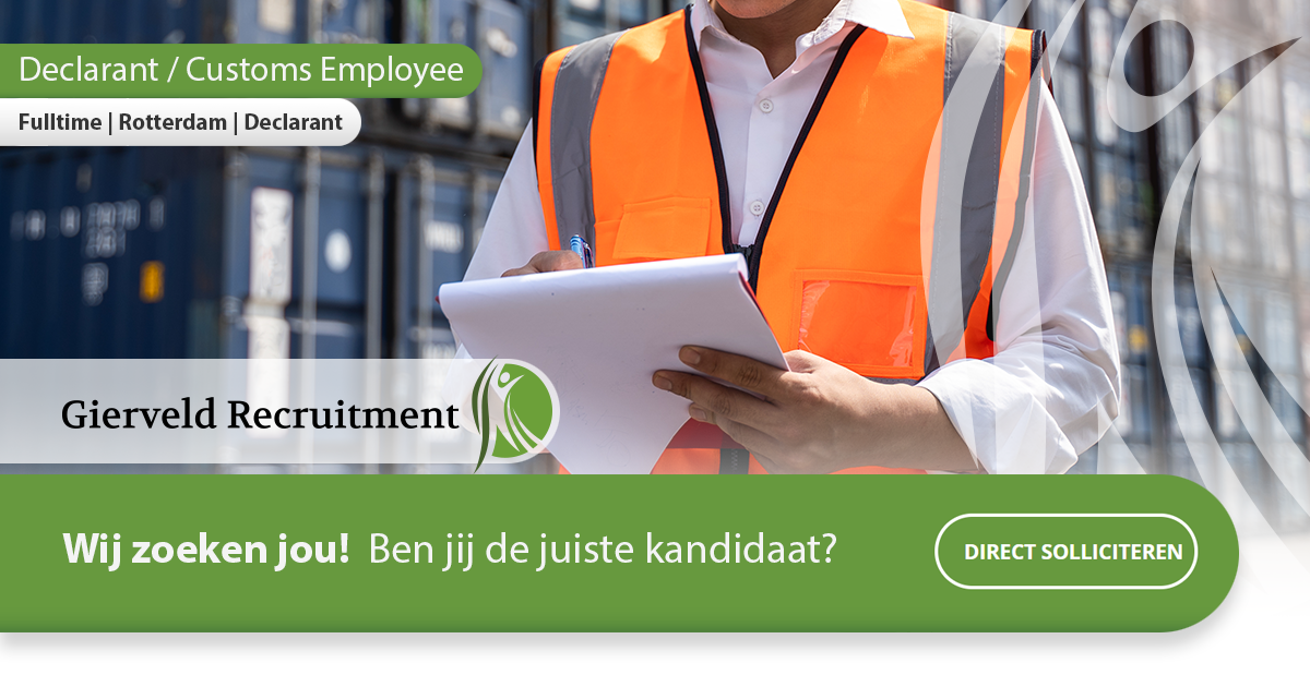 Declarant / Customs Employee | Fulltime | Rotterdam